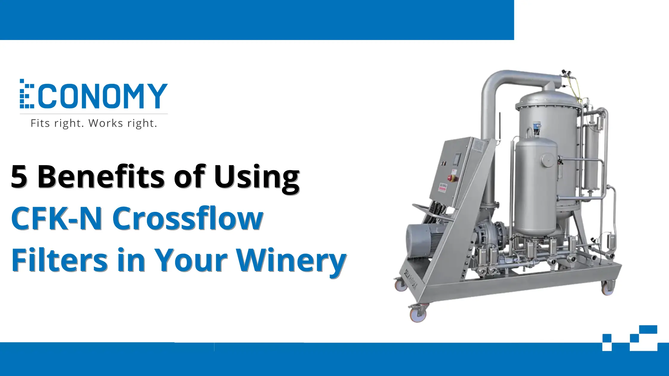 5 Benefits of Using CFK-N Cross Flow Filters in Your Winery