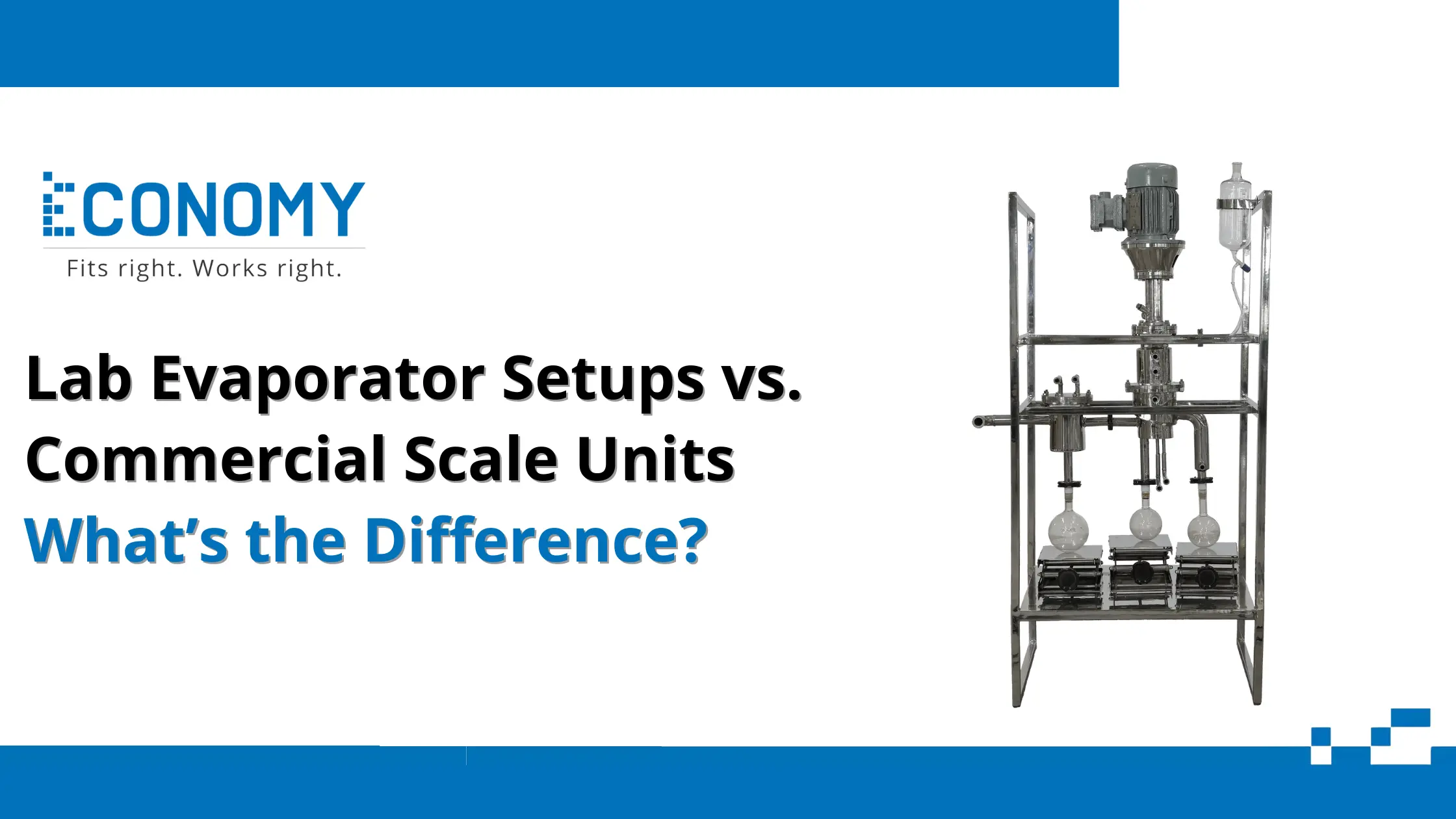 Lab Evaporator Setups vs. Commercial Scale Units: What is the Difference